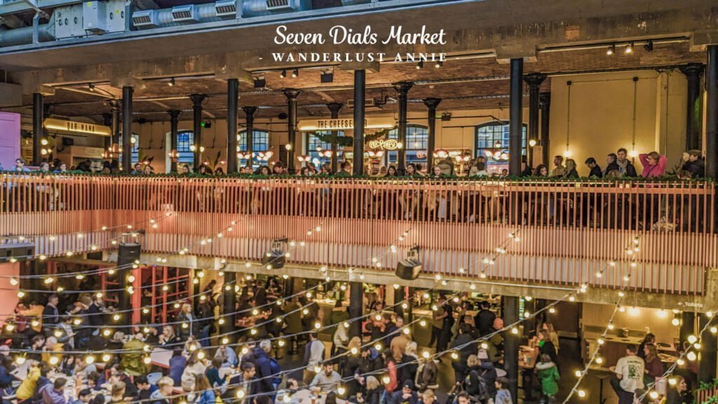 Seven Dials Market 】倫敦美食市集｜無國界美食街 Wanderlust Annie
